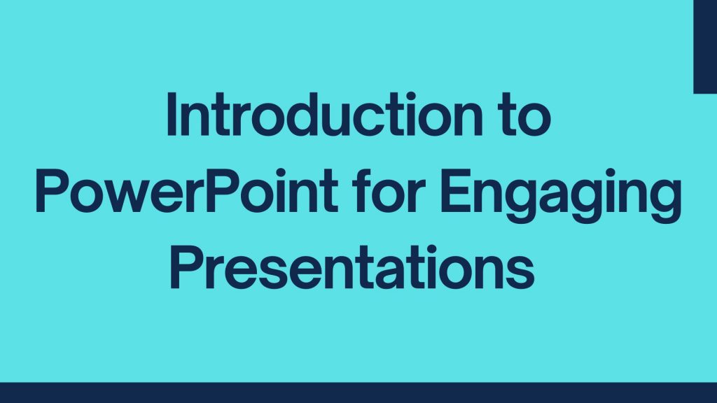 Introduction to PowerPoint for Engaging Presentations – Learn at ...
